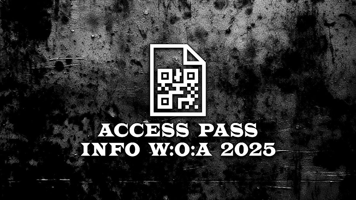 Access Pass Info - W:O:A 2025 | Wacken Open Air